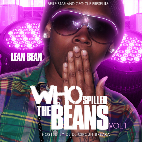 Lean Bean (@LeenBean17) – Who Spilled The Beans (Mixtape) | Home of Hip ...