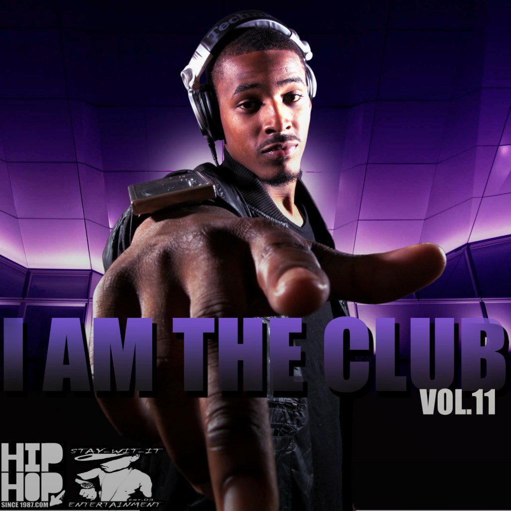 DJ Damage – I Am The Club (Vol 11) | Home of Hip Hop Videos & Rap Music ...