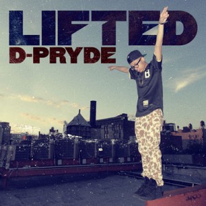 D-Pryde – Lifted (Video) | Home of Hip Hop Videos & Rap Music, News ...