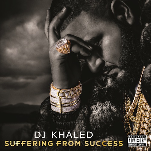DJ Khaled – Suffering From Success (Album Stream) | Home of Hip Hop ...