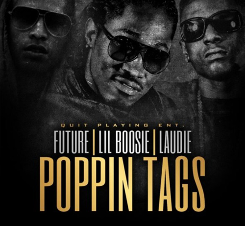Future – Poppin Tags (Remix) Ft. Lil Boosie & Laudie | Home of Hip Hop ...