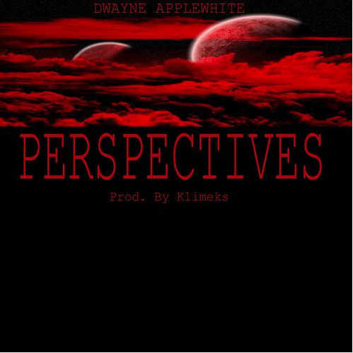 Dwayne Applewhite - Perspectives