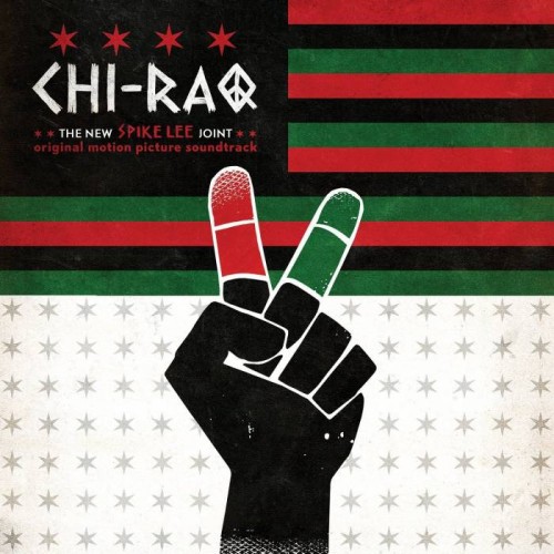 CHI-RAQ – Original Motion Picture Soundtrack (Artwork + Tracklist ...