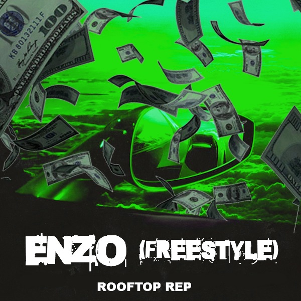 Rooftop Rep – ENZO (Freestyle) | Home of Hip Hop Videos & Rap Music ...