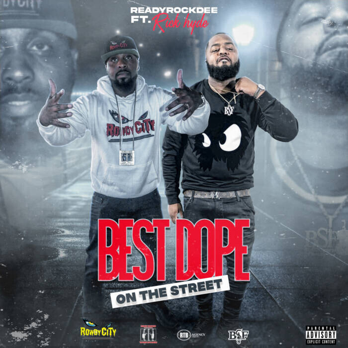 ReadyRockDee Ft. Rick Hyde – “Best Dope On The Street” | Home of Hip ...